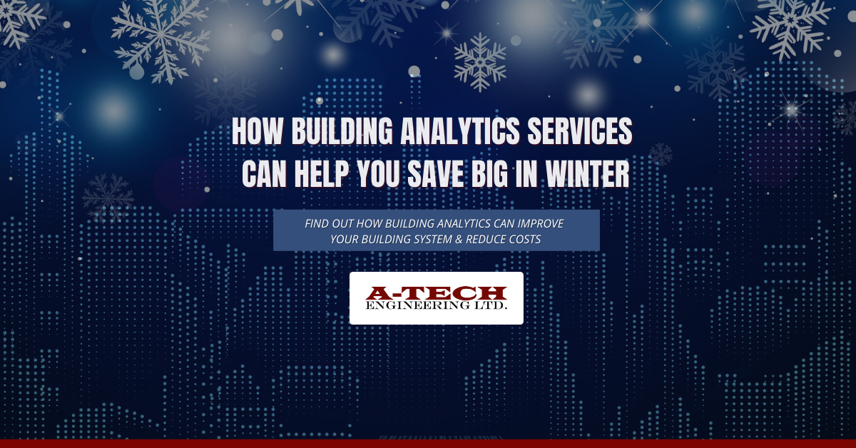 How Building Analytics Services Can Help You Save Big in Winter ...